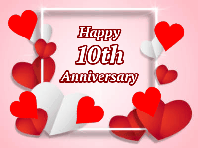 10 Year Anniversary GIF 2