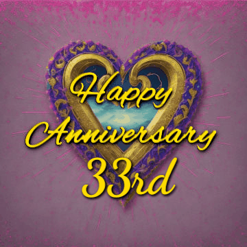 33 Year Anniversary GIF 9