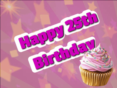 Happy 25th Birthday GIF 108