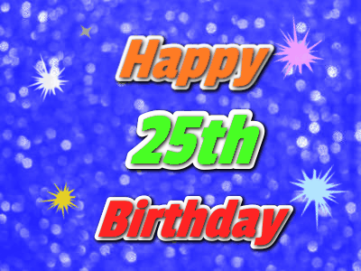 Happy 25th Birthday GIF 40