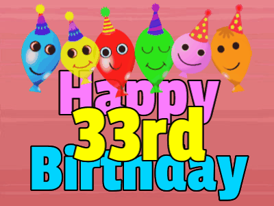 Happy 33rd Birthday GIF 114