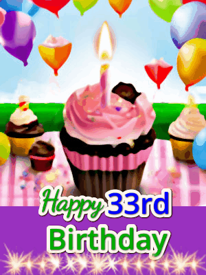 Happy 33rd Birthday GIF 93