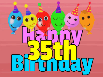 Happy 35th Birthday GIF 114
