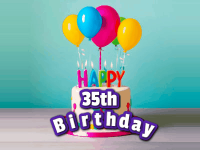 Happy 35th Birthday GIF 15