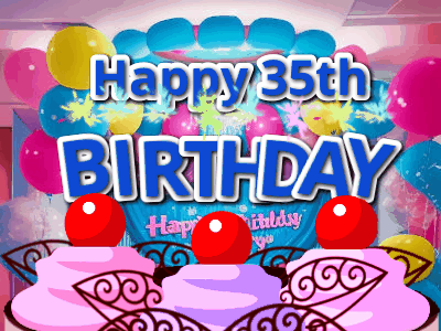 Happy 35th Birthday GIF 43