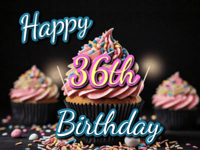 Happy 36th Birthday GIF 46