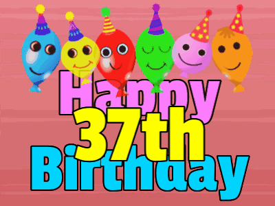 Happy 37th Birthday GIF 114