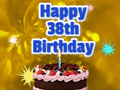 Happy 38th Birthday GIF 27