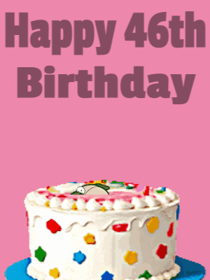 Happy 46th Birthday GIF 109