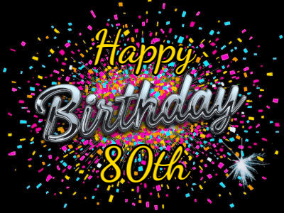 Happy 80th Birthday GIF 161