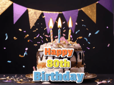 Happy 80th Birthday GIF 78