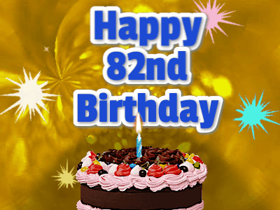 Happy 82nd Birthday GIF 27
