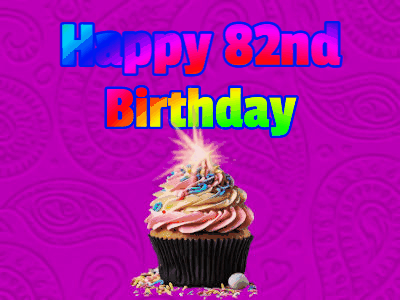 Happy 82nd Birthday GIF 54
