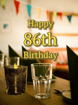 Happy 86th Birthday GIF 4