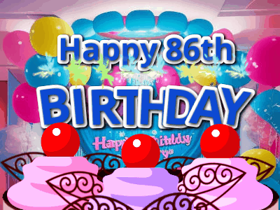 Happy 86th Birthday GIF 43