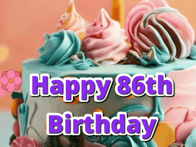 Happy 86th Birthday GIF 82