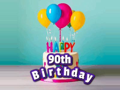 Happy 90th Birthday GIF 15