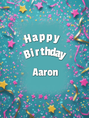 Happy Birthday Aaron GIF 80