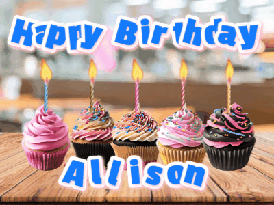 Happy Birthday Allison GIF 155