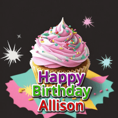 Happy Birthday Allison GIF 88