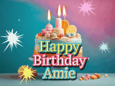 Happy Birthday Amie GIF 67