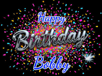 Happy Birthday Bobby GIF 158