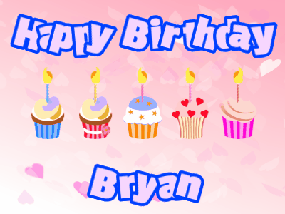 Happy Birthday Bryan GIF 117
