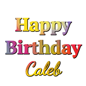 Happy Birthday Caleb GIF 154