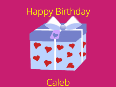 Happy Birthday Caleb GIF 5
