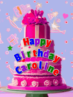 Happy Birthday Caroline GIF 46
