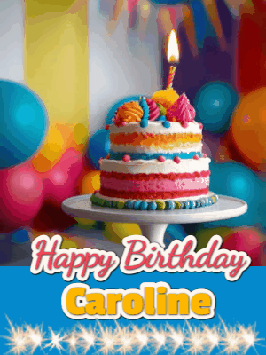 Happy Birthday Caroline GIF 52