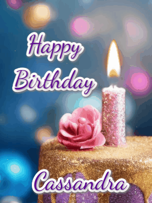 Happy Birthday Cassandra GIF 79
