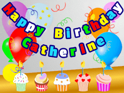 Happy Birthday Catherine GIF 12