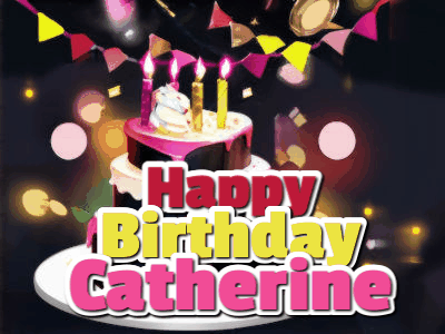 Happy Birthday Catherine GIF 39