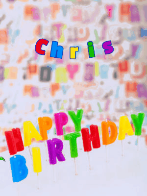 Happy Birthday Chris GIF 1