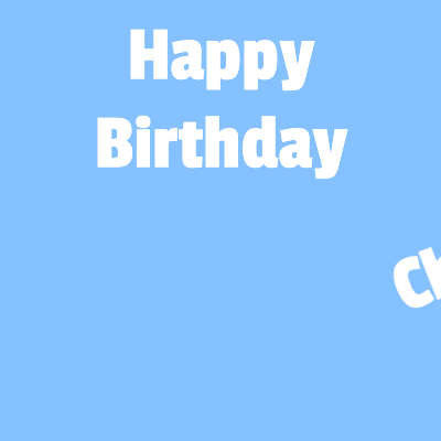 Happy Birthday Christopher GIF 22