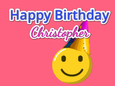 Happy Birthday Christopher GIF 96