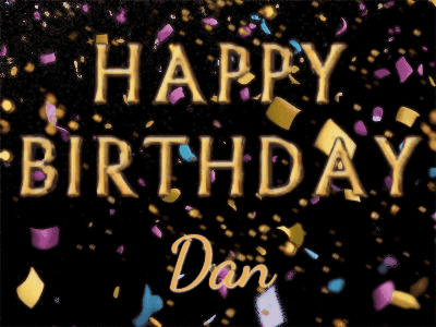 Happy Birthday Dan GIF 129