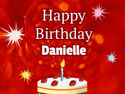 Happy Birthday Danielle GIF 13
