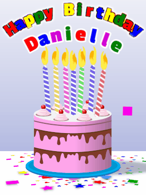Happy Birthday Danielle GIF 4