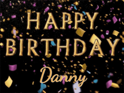 Happy Birthday Danny GIF 129