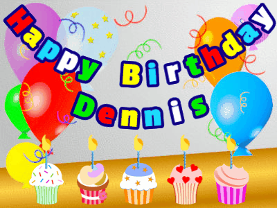 Happy Birthday Dennis GIF 12