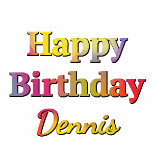 Happy Birthday Dennis GIF 154