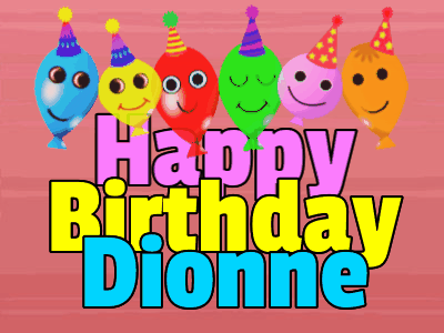 Happy Birthday Dionne GIF 107