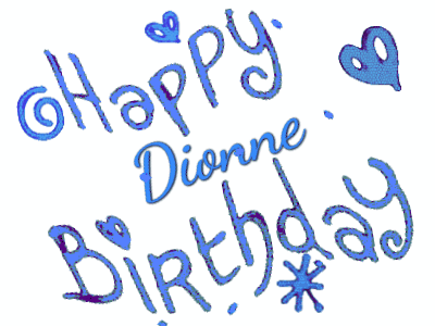 Happy Birthday Dionne GIF 132