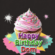 Happy Birthday Dom GIFs