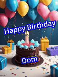 Happy Birthday Dom GIFs
