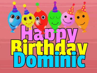 Happy Birthday Dominic GIF 107