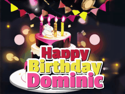 Happy Birthday Dominic GIF 40