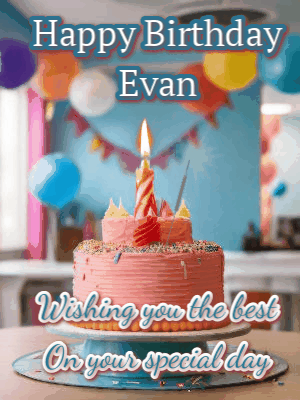 Happy Birthday Evan GIF 142